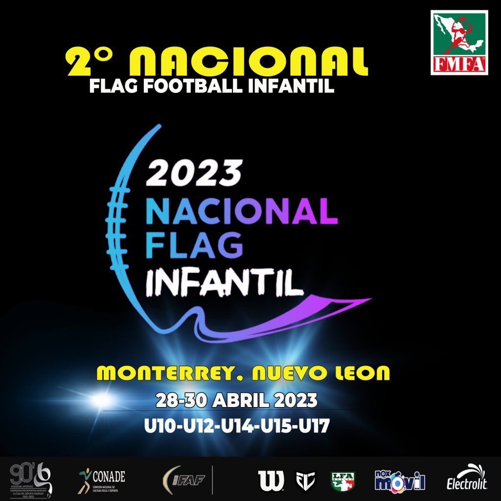 2° NACIONAL INFANTIL FLAG FOOTBALL MONTERREY 2023 - FMFA